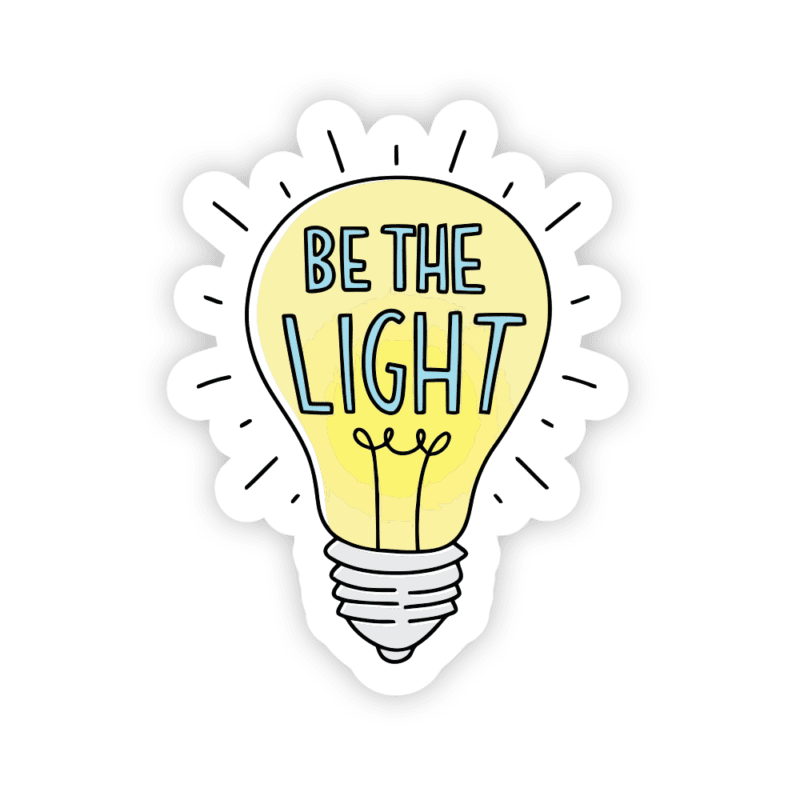 Be The Light Bulb Sticker – stickermirchi.com