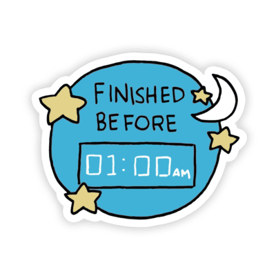 Finished Before Sticker – stickermirchi.com