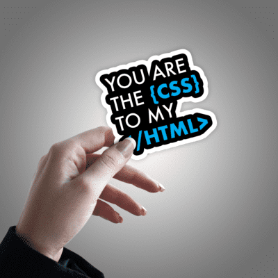 You Are The Css Sticker – stickermirchi.com