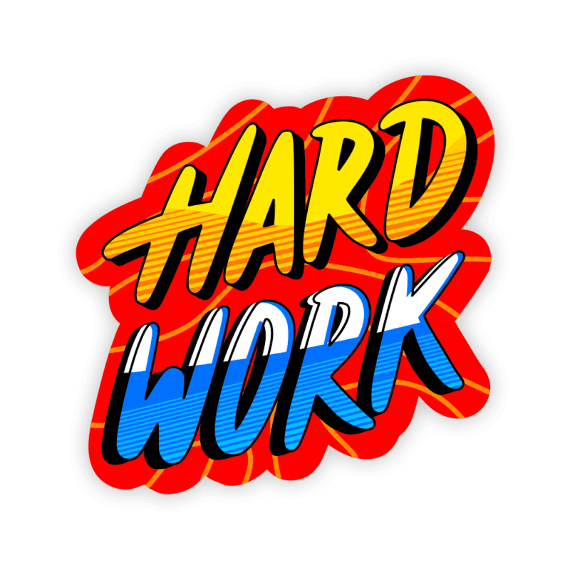 Hard Work Sticker – stickermirchi.com