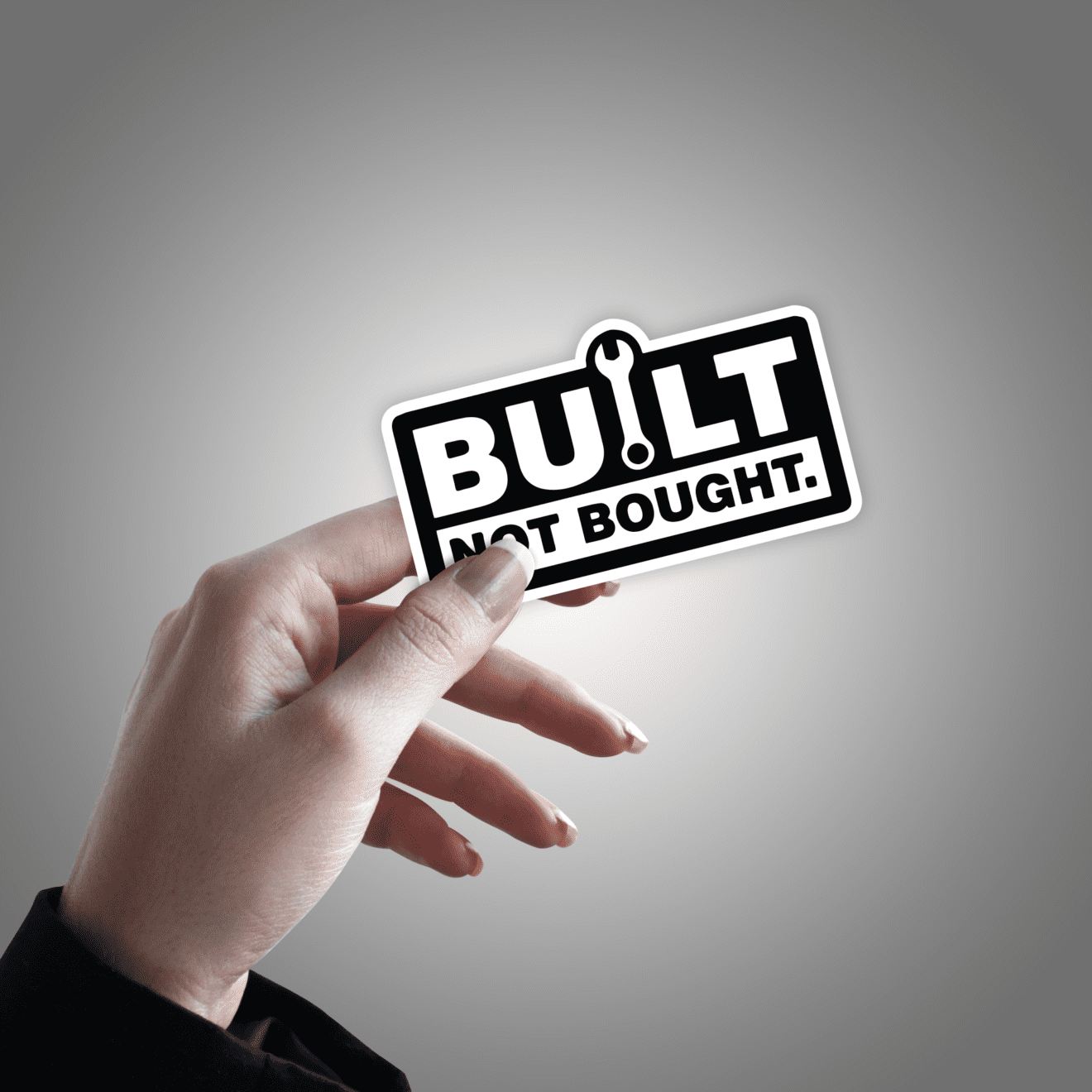 Built Not Bought Sticker – stickermirchi.com