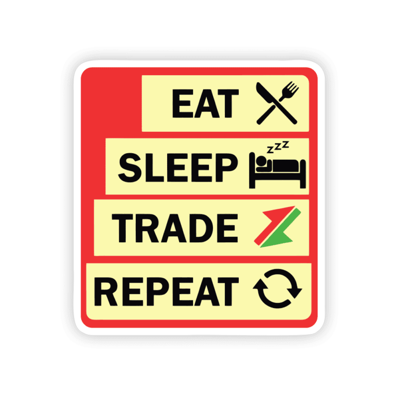 Eat Sleep Trade Repeat Sticker – stickermirchi.com