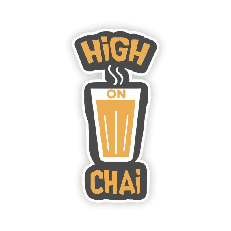 High On Chai Sticker – stickermirchi.com