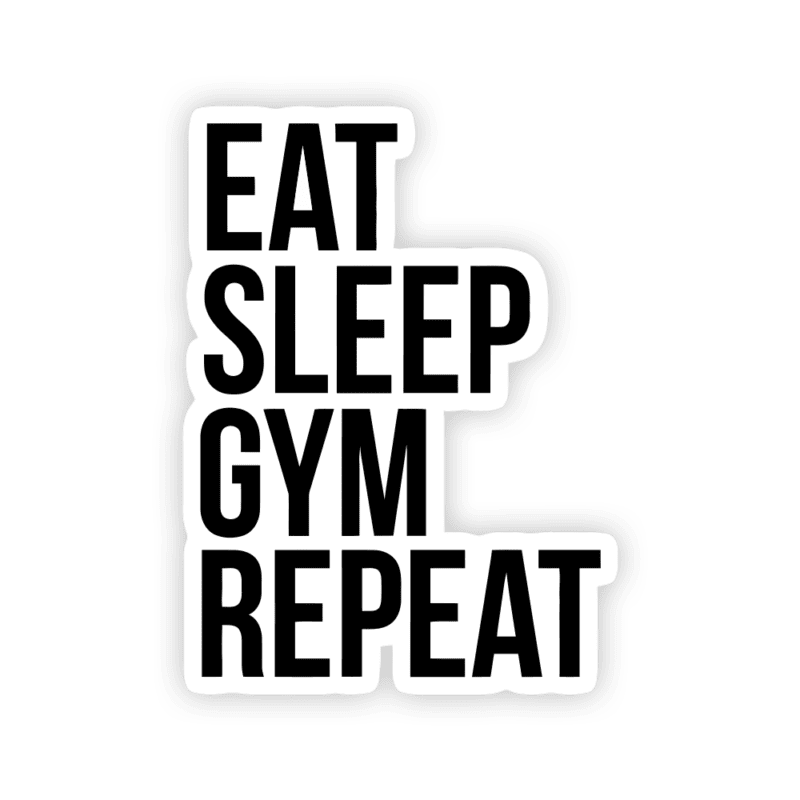 Eat Sleep Gym Repeat Sticker – stickermirchi.com