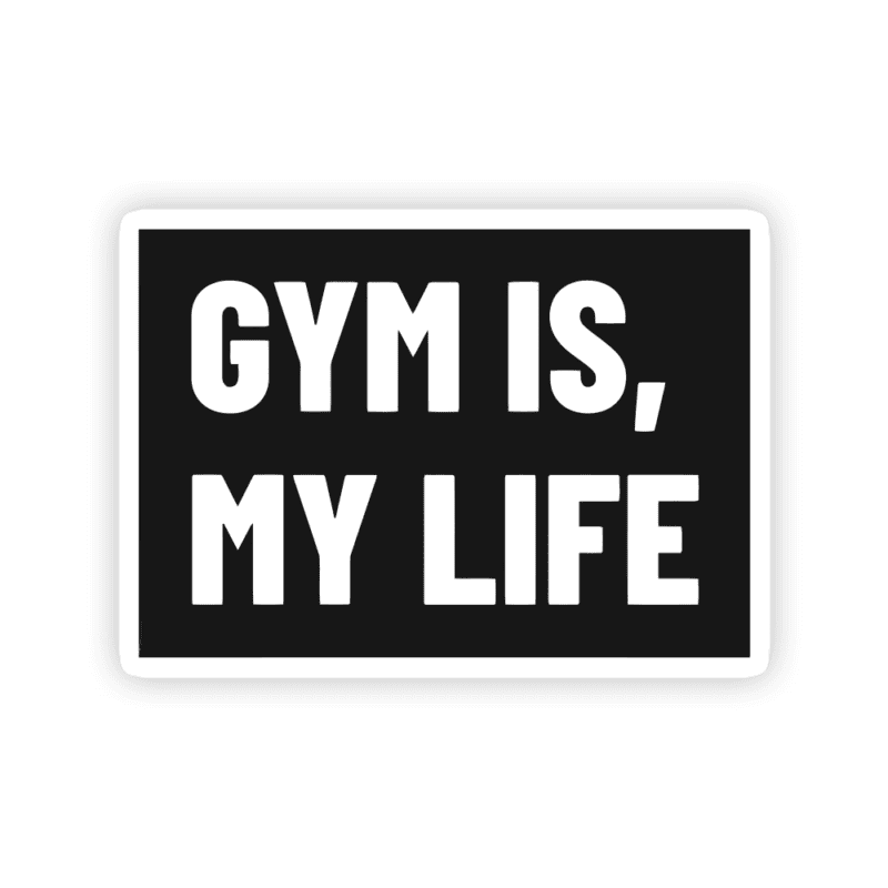 Gym Is My Life Exercise Workout Funny Gym Sticker – stickermirchi.com