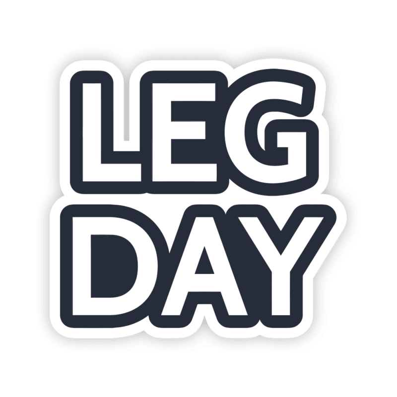 Leg Day Funny Fitness And Gym Sticker – stickermirchi.com