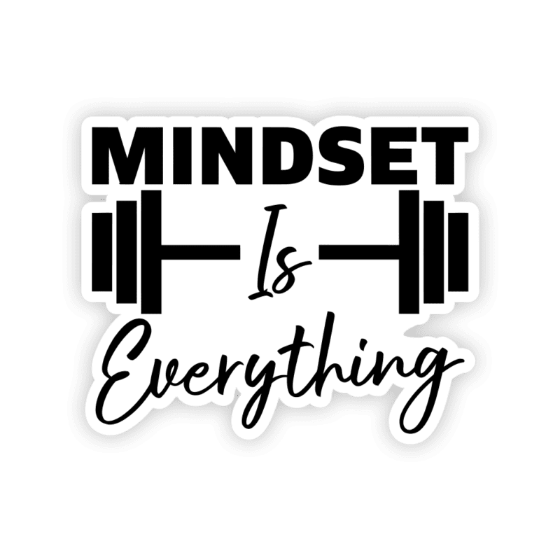 Mindset Is Everything Fitness Gym Workout Bodybuilding Motivation ...