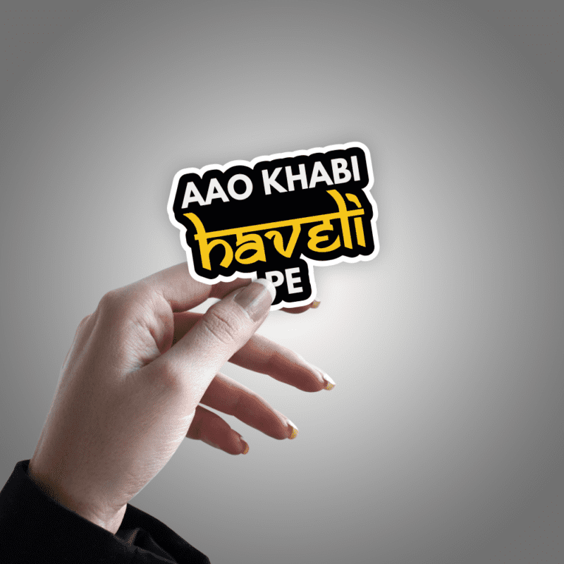 Aao Kabhi Haveli Pe Hindi Funny Slogan Sticker – stickermirchi.com