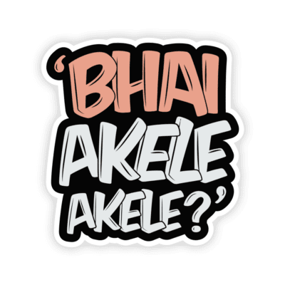 Bhai Akele Akele Funny Quotes Hindi Meme Sticker – stickermirchi.com