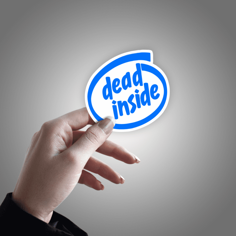 Dead Inside Intel Inside Stickers – stickermirchi.com